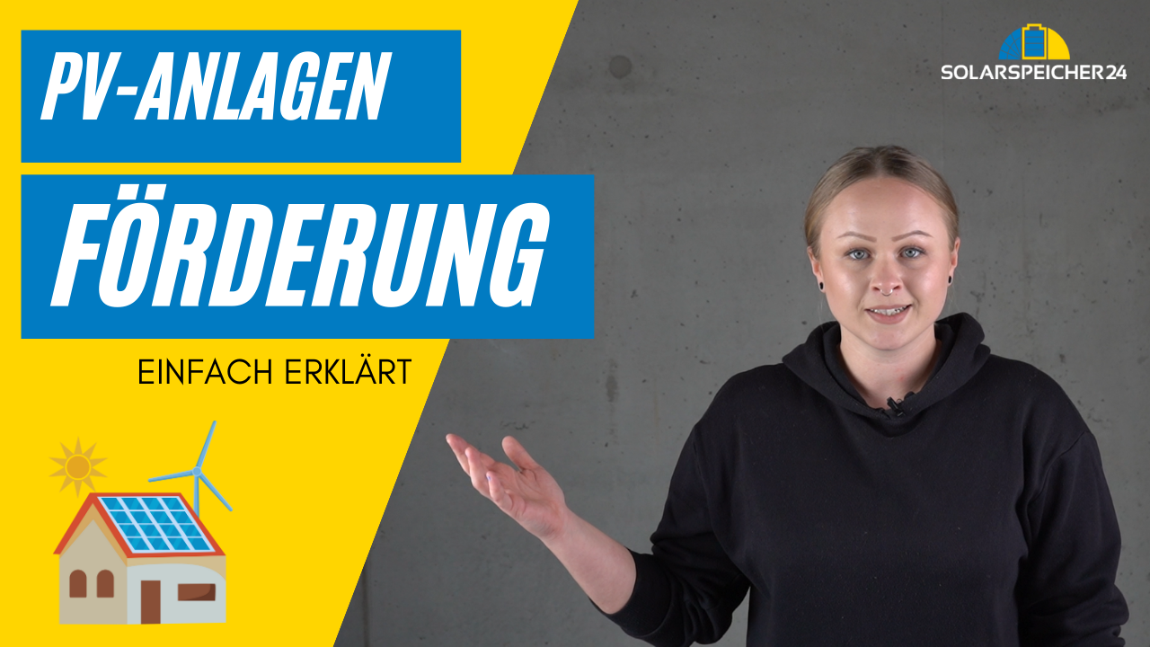 Photovoltaik & Solaranlagen Förderung: Das musst du wissen